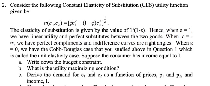 Solved 2. Consider the following Constant Elasticity of | Chegg.com