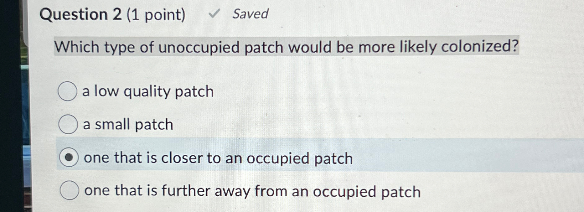 Solved Question 2 (1 ﻿point) ﻿SavedWhich type of unoccupied | Chegg.com