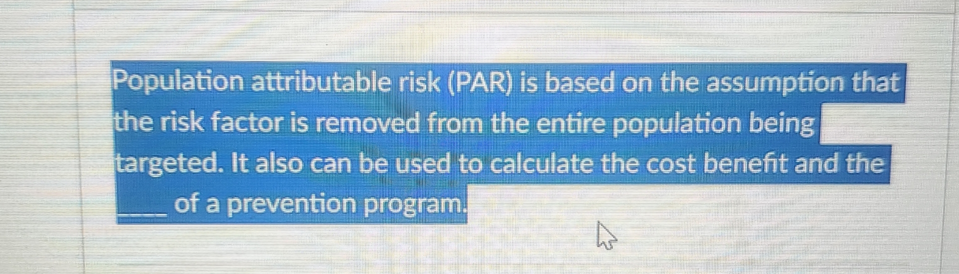 Solved Population attributable risk (PAR) ﻿is based on the | Chegg.com