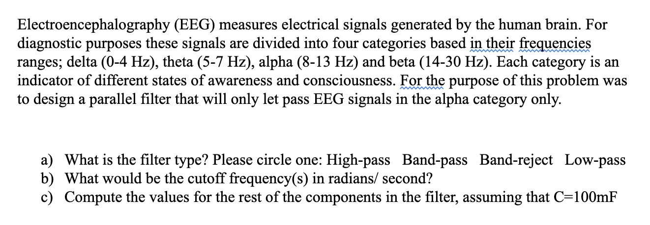 Solved Electroencephalography (EEG) ﻿measures electrical | Chegg.com