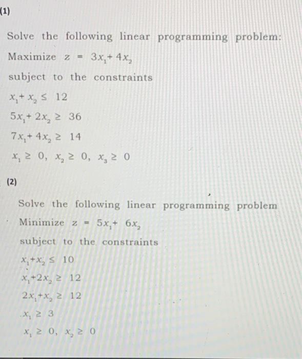 Solved (1) 1 Solve the following linear programming problem: | Chegg.com