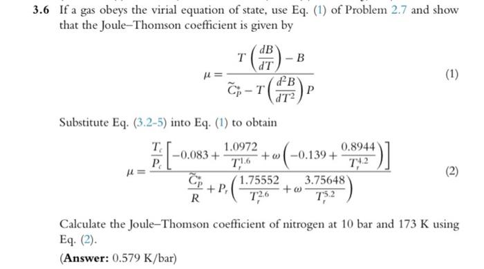 Solved 6 If a gas obeys the virial equation of state, use | Chegg.com