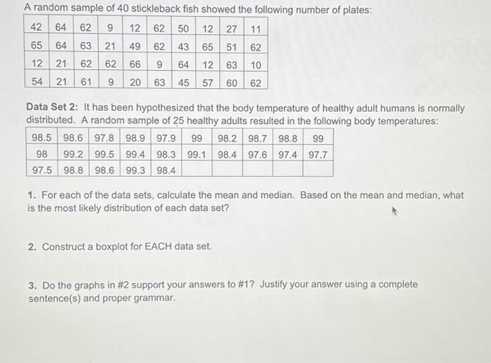 Solved Data Set 2: It has been hypothesized that the body | Chegg.com