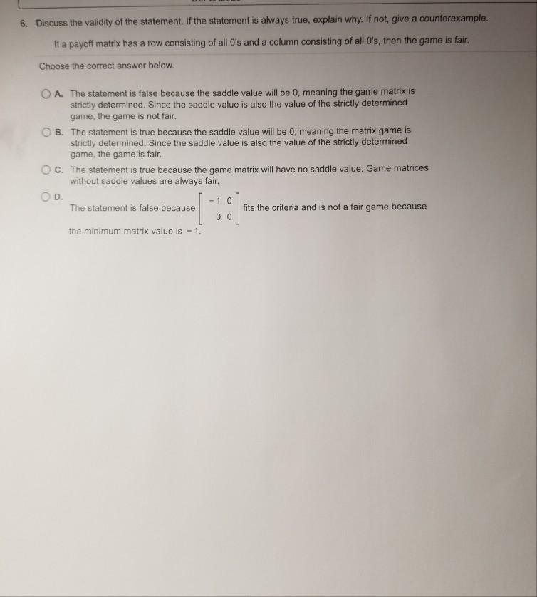 Solved 6. Discuss the validity of the statement. If the | Chegg.com