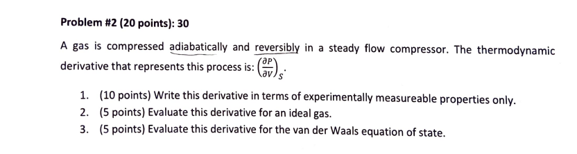 Solved Problem #2 (20 ﻿points): 30A gas is ﻿compressed | Chegg.com