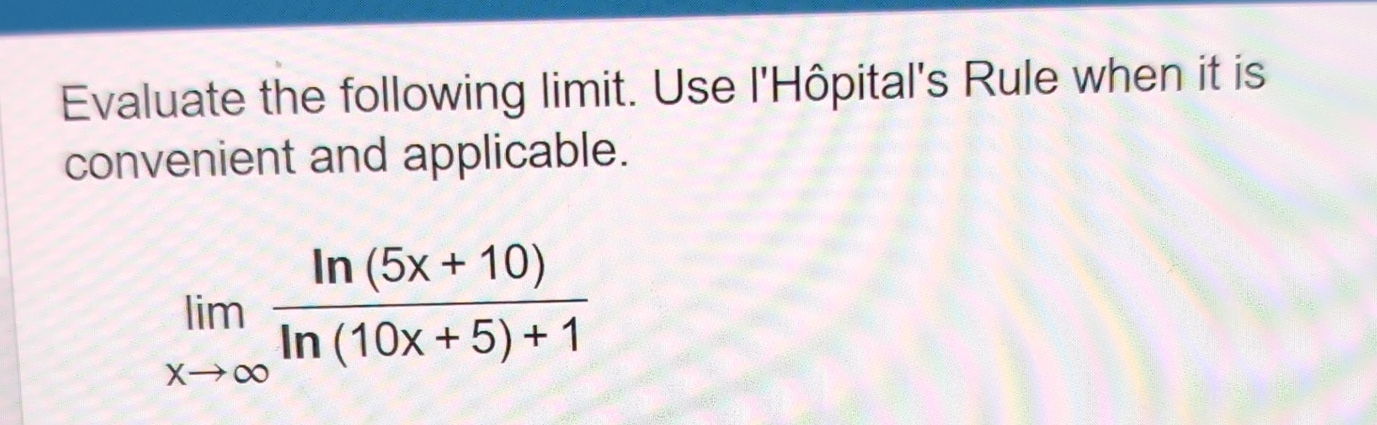 Solved Evaluate the following limit. ﻿Use l'Hôpital's Rule | Chegg.com