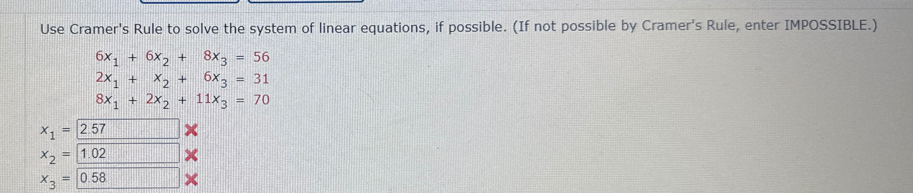 Solved Use Cramer's Rule to solve the system of linear | Chegg.com