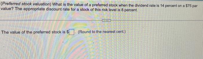 Solved (Preferred stock valuation) What is the value of a | Chegg.com
