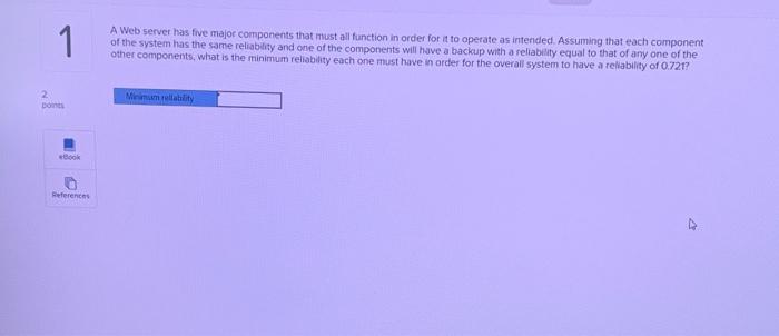 Solved 1 A web server has five major components that must | Chegg.com