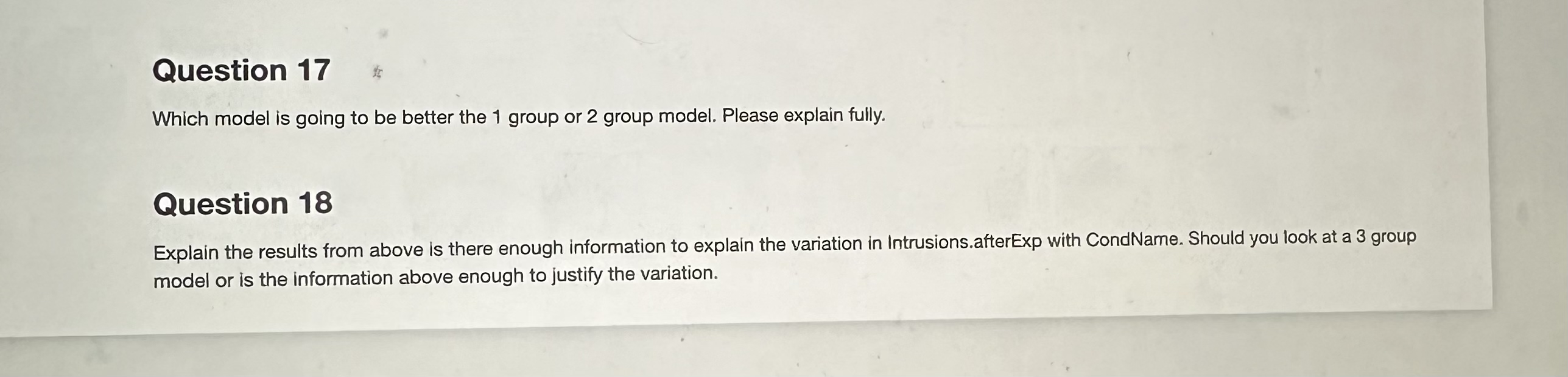 Solved Question 17which Model Is Going To Be Better The 1 