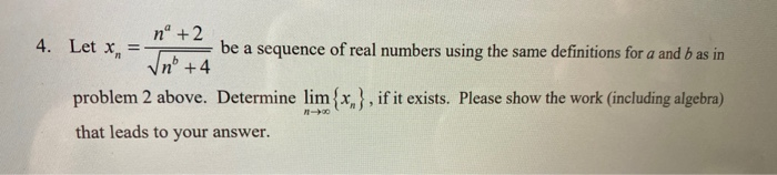 Solved n° +2 4. Let x, be a sequence of real numbers using | Chegg.com