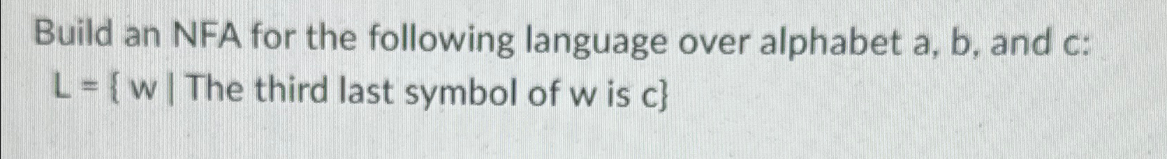 Solved Build an NFA for the following language over alphabet | Chegg.com
