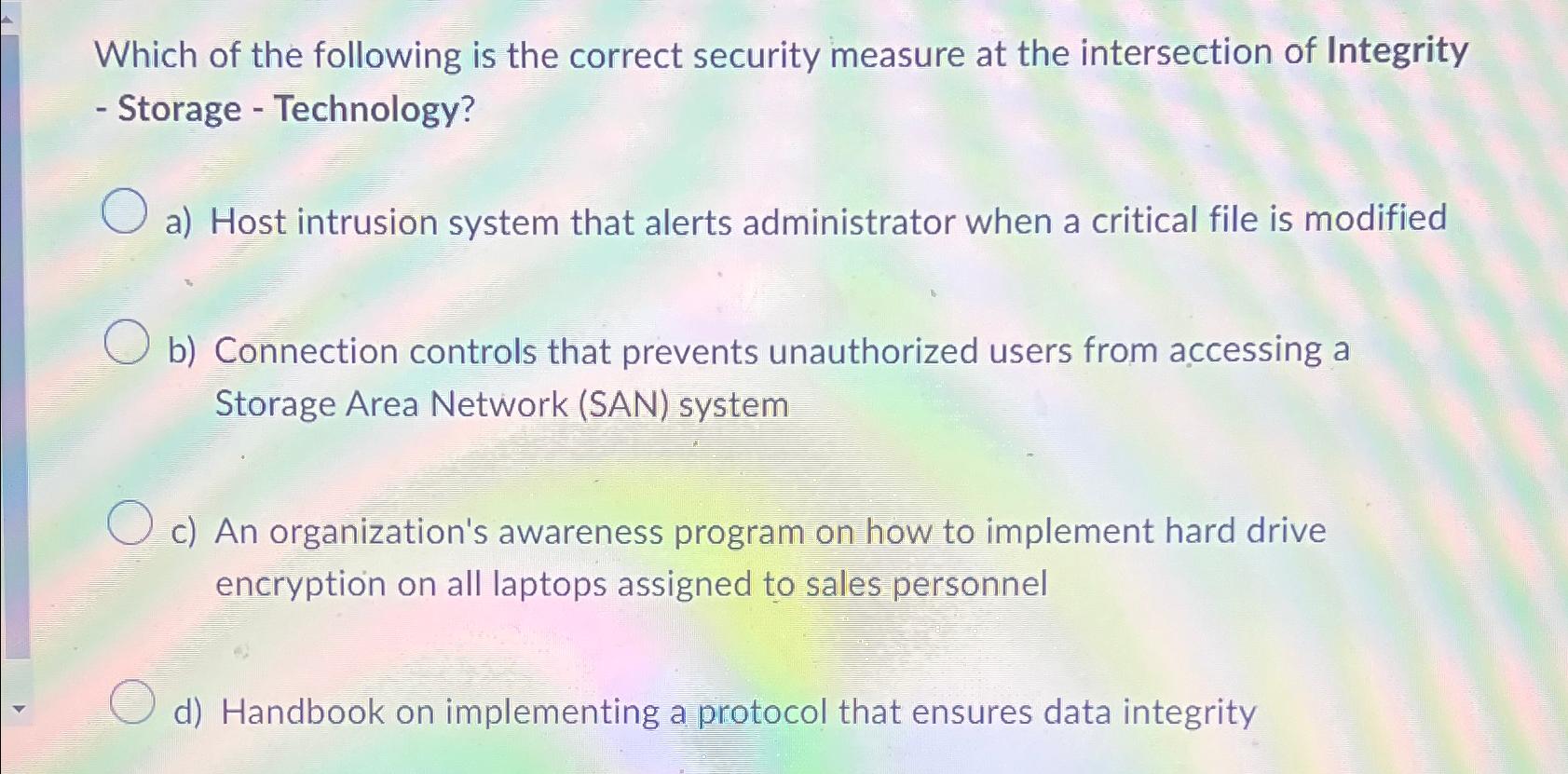 Solved Which of the following is the correct security | Chegg.com