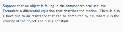 Solved Suppose that an object is falling in the atmosphere | Chegg.com