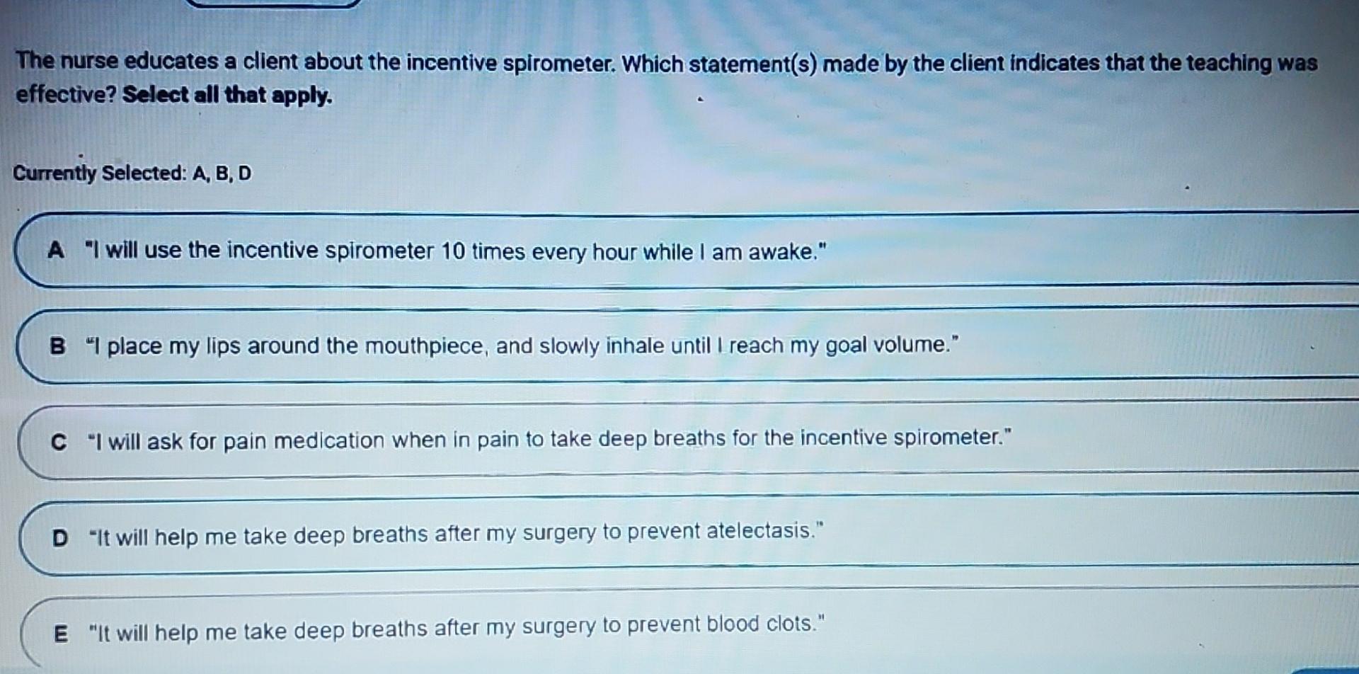 Solved The nurse educates a client about the incentive | Chegg.com