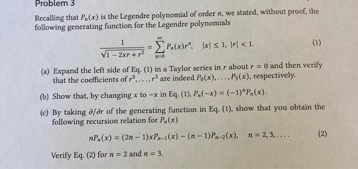 Solved Problem 3 Recalling that P.(x) is the Legendre | Chegg.com