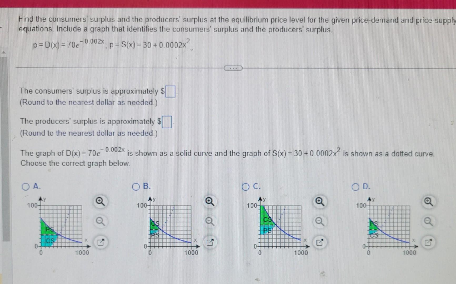 Solved Find the consumers' surplus and the producers' | Chegg.com