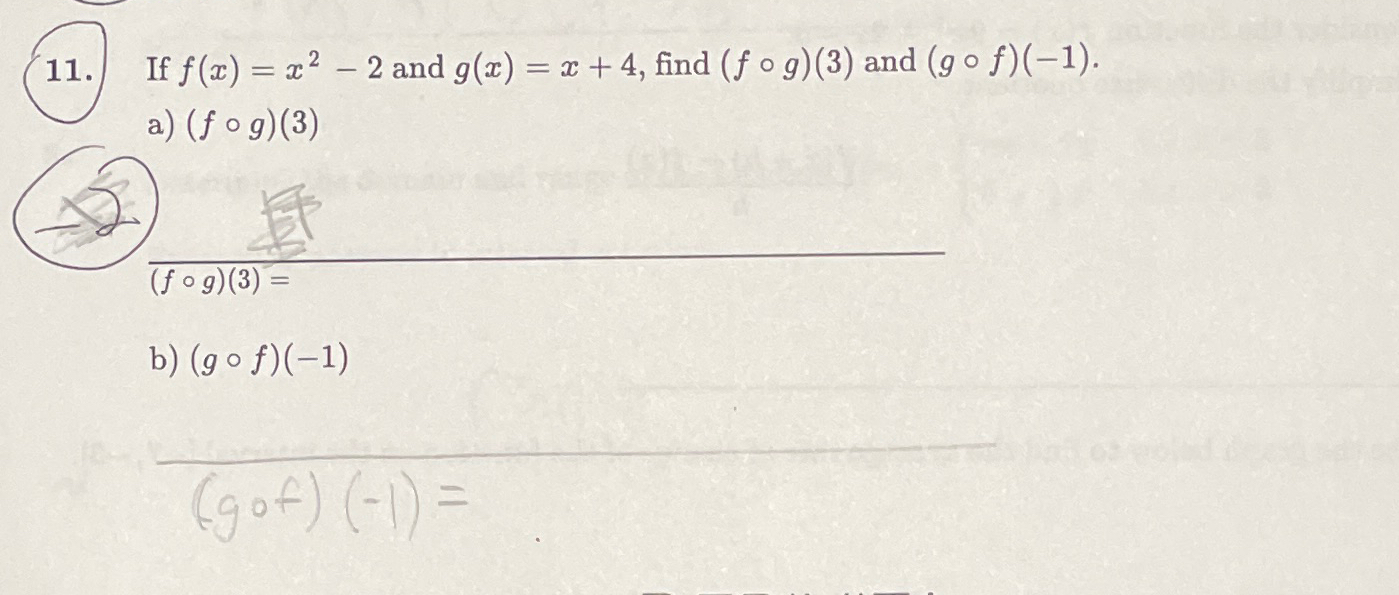 Solved If f(x)=x2-2 ﻿and g(x)=x+4, ﻿find (f@g)(3) ﻿and | Chegg.com