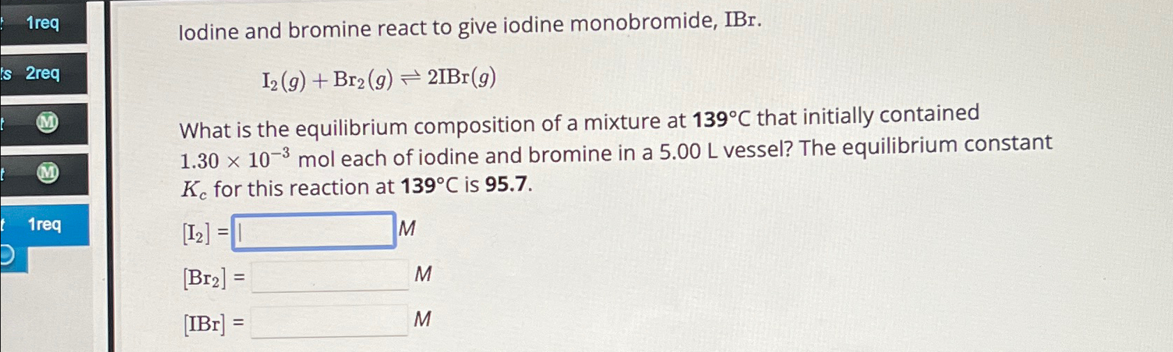 Solved 1reqlodine and bromine react to give iodine | Chegg.com