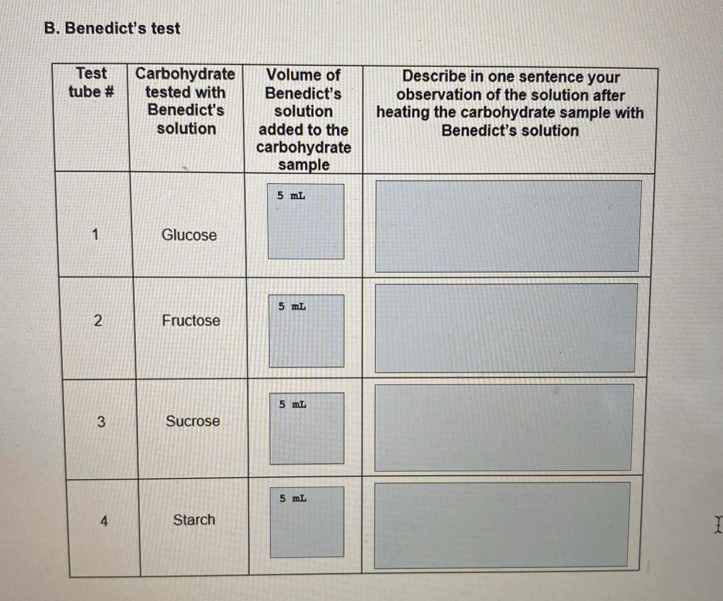 [Solved]: B. Benedict's test table[[ table[[Test],[tube
