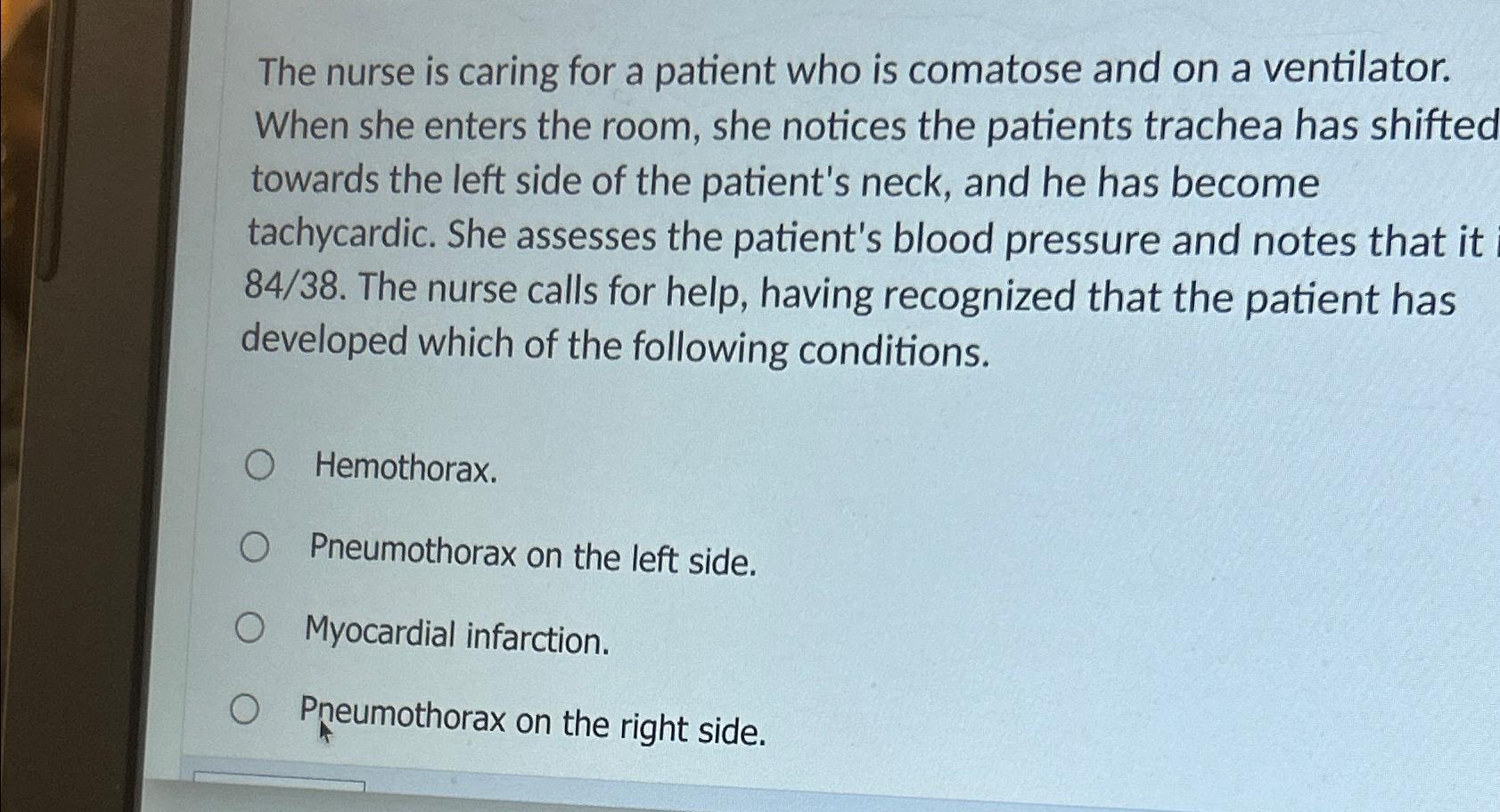 Solved The nurse is caring for a patient who is comatose and | Chegg.com