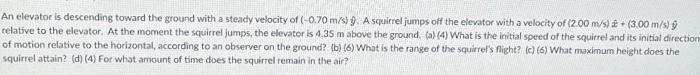 Solved An elevator is descending toward the ground with a | Chegg.com
