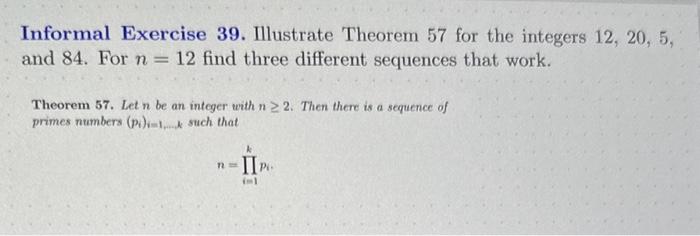 Solved Informal Exercise 39. Illustrate Theorem 57 for the | Chegg.com