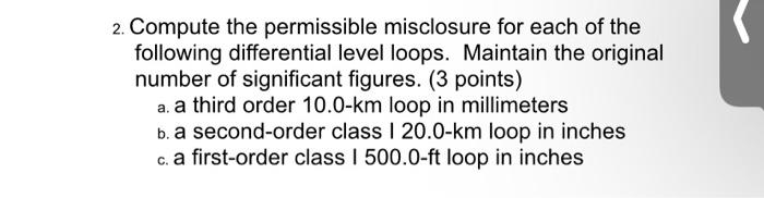 Solved 2 Compute The Permissible Misclosure For Each Of The