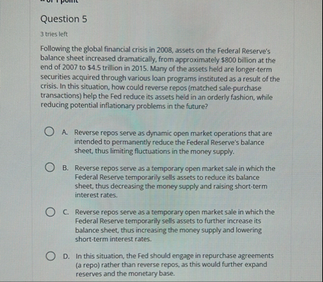 Solved Question 53 ﻿tries leftFollowing the global financial | Chegg.com