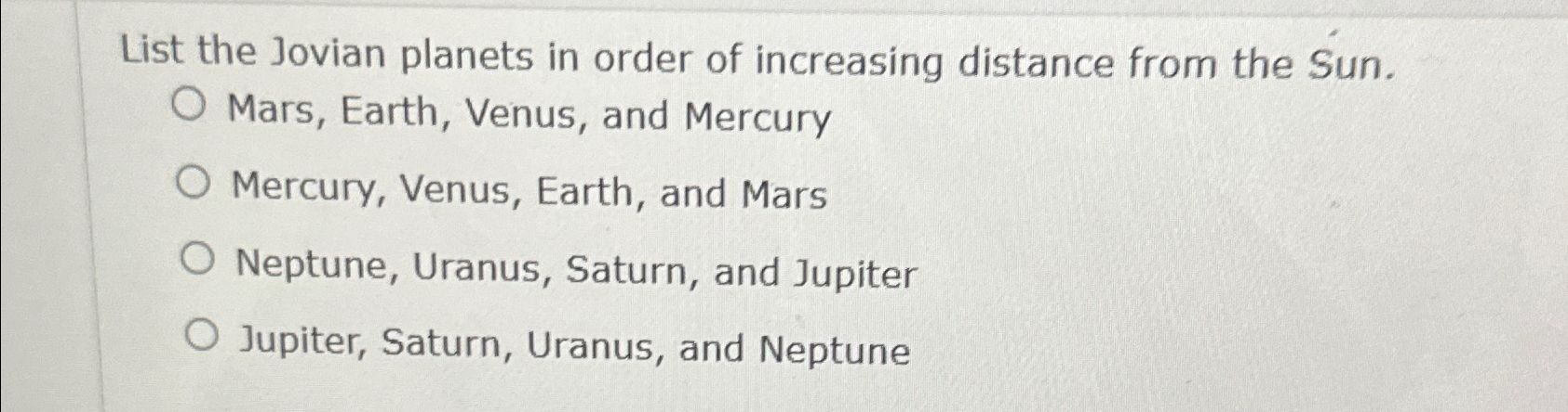 Solved List the Jovian planets in order of increasing | Chegg.com