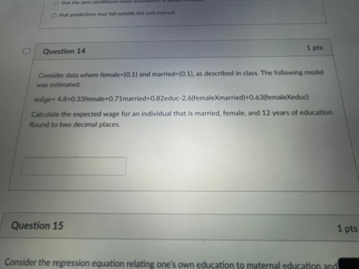 Solved Question 14 1 pts Consider data where female- (0.1) | Chegg.com Solved Question 14 1 pts Consider data where female- (0.1) | Chegg.com