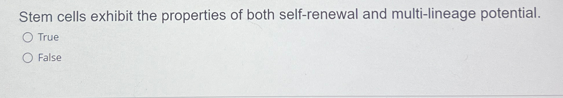 Solved Stem cells exhibit the properties of both | Chegg.com