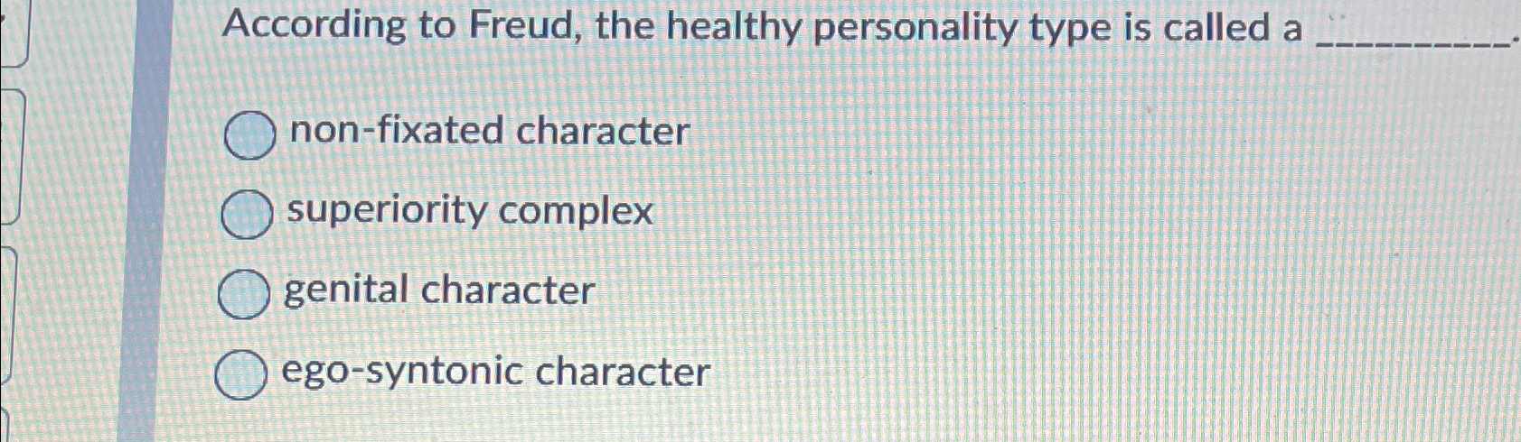 Solved According to Freud, the healthy personality type is | Chegg.com