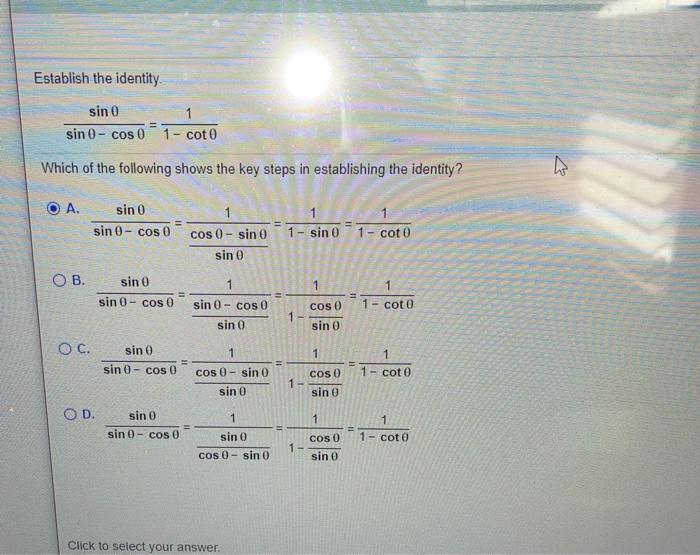 Solved Establish the identity. sin 0 sin 0 - cos 0 1 1 - | Chegg.com