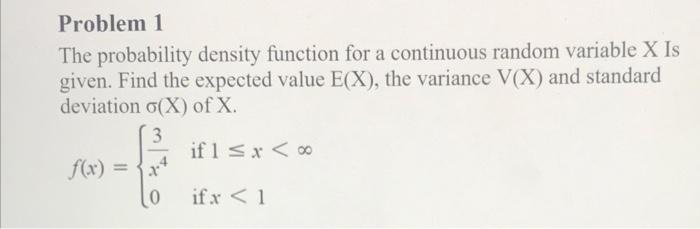 Solved Problem 1 The probability density function for a | Chegg.com