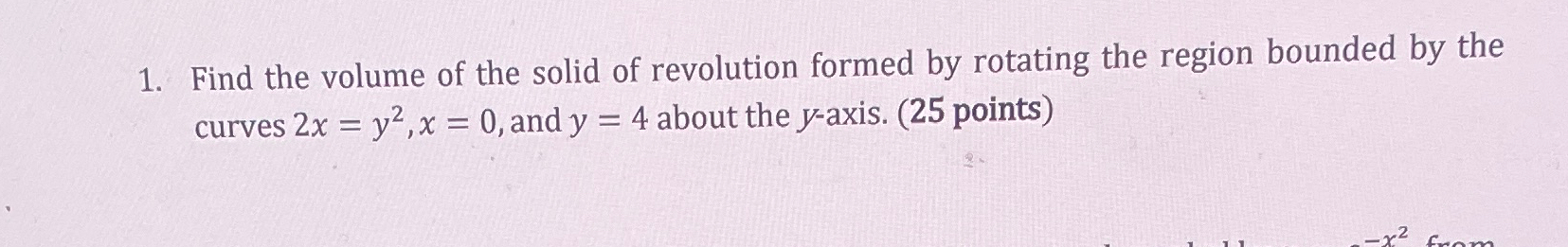 Solved Find the volume of the solid of revolution formed by | Chegg.com