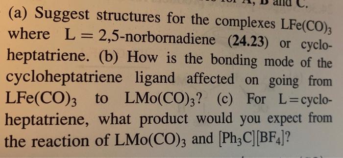 Solved (a) Suggest structures for the complexes LFe(CO); | Chegg.com