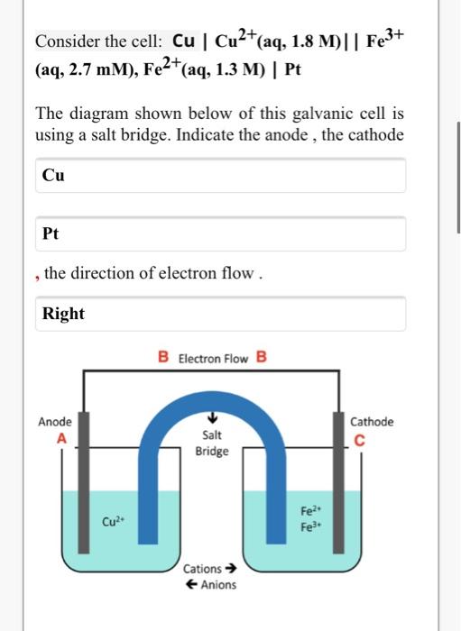 Solved Consider the cell: Cu Cu2+(aq, 1.8 M)|| Fe3+ (aq, 2.7 | Chegg.com