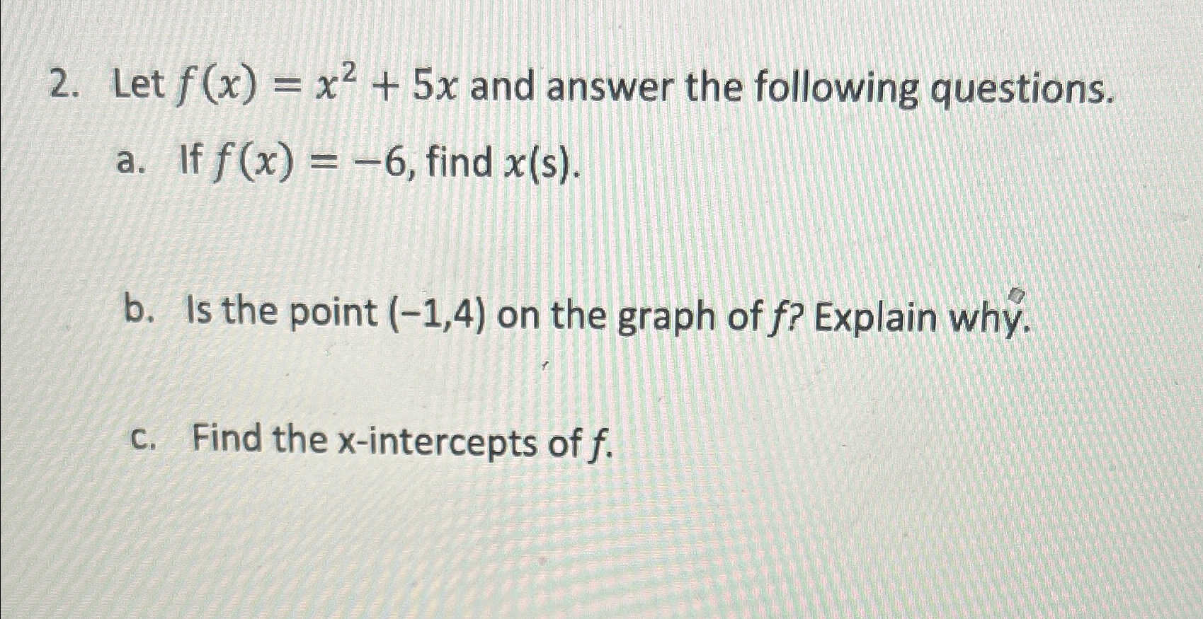 Solved Let f(x)=x2+5x ﻿and answer the following questions.a. | Chegg.com