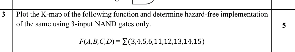 Solved 3Plot the K-map of the following function and | Chegg.com