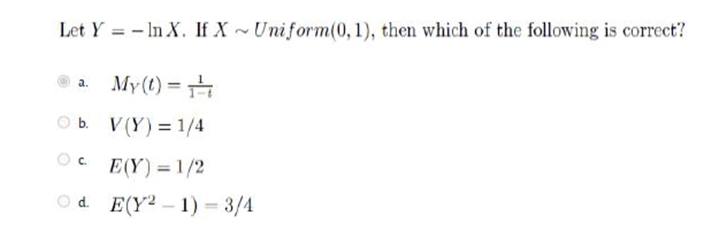 Solved Let Y=-lnx. ﻿If x∼Uniform(0,1), ﻿then which of the | Chegg.com