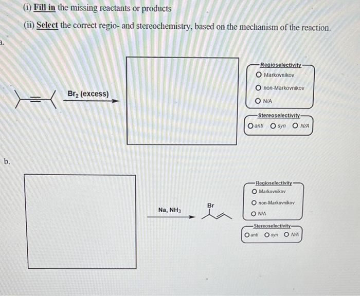Solved (i) Fill in the missing reactants or products (ii) | Chegg.com