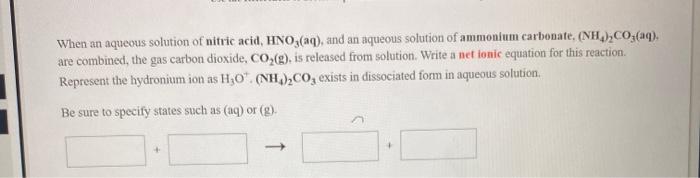 Solved When an aqueous solution of nitric acid, HNO3(aq), | Chegg.com