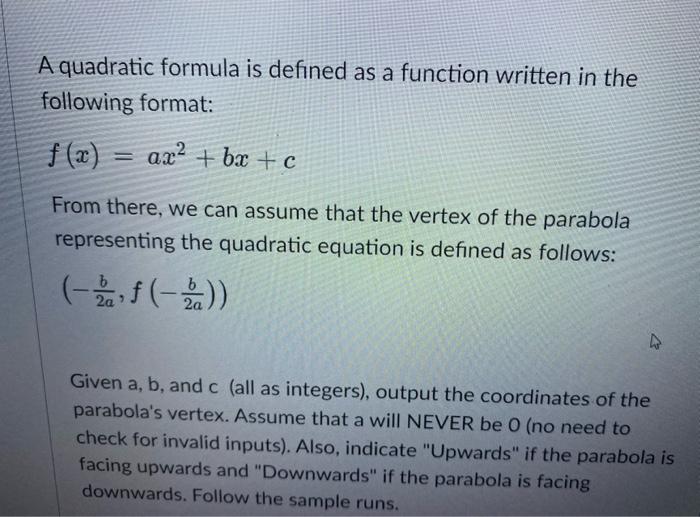 Solved A quadratic formula is defined as a function written | Chegg.com