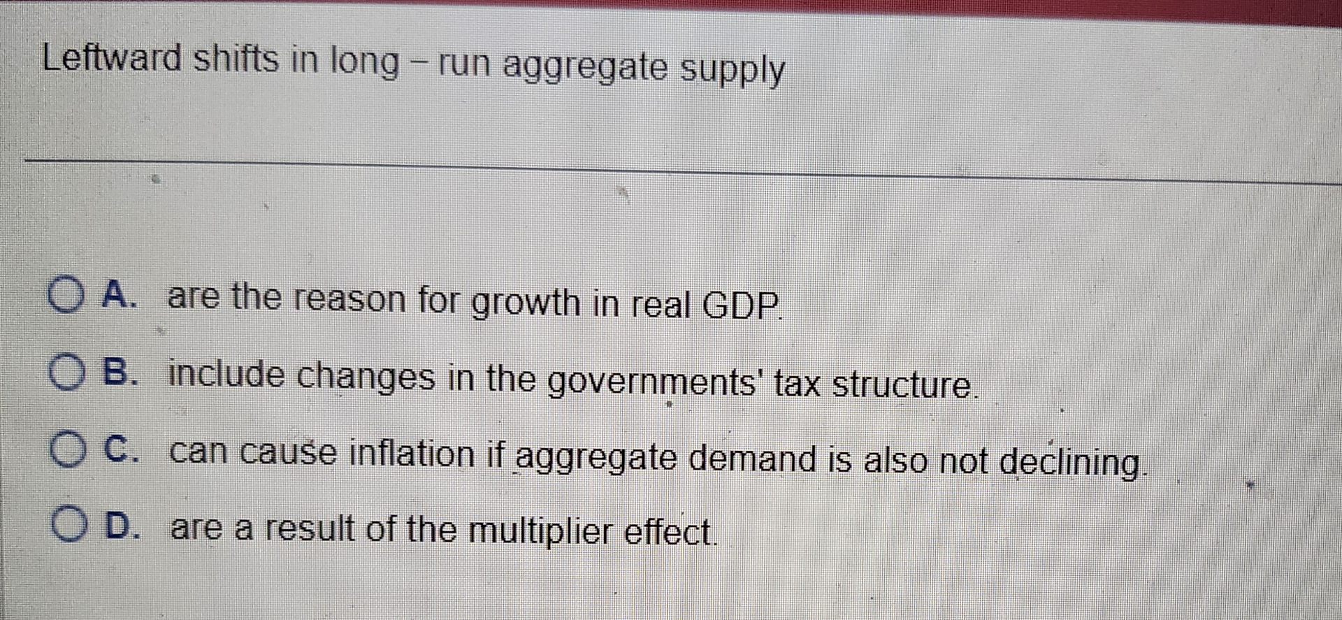 Solved Leftward shifts in long - ﻿run aggregate supplyA. | Chegg.com