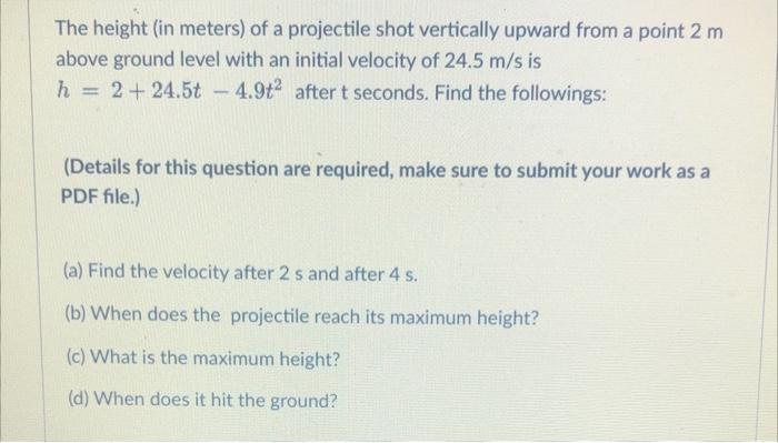 Solved The height (in meters) of a projectile shot | Chegg.com