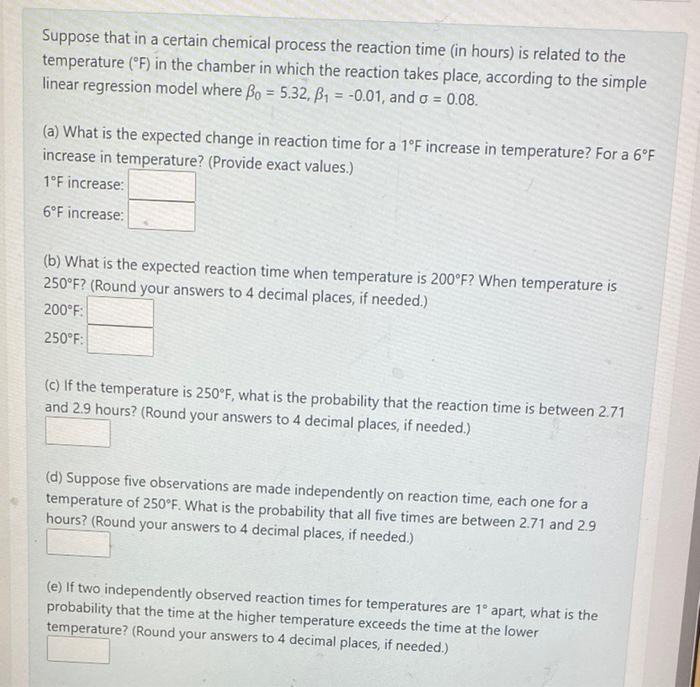Solved A Suppose That In A Certain Chemical Process The