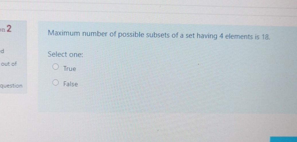 Solved on 2 Maximum number of possible subsets of a set | Chegg.com