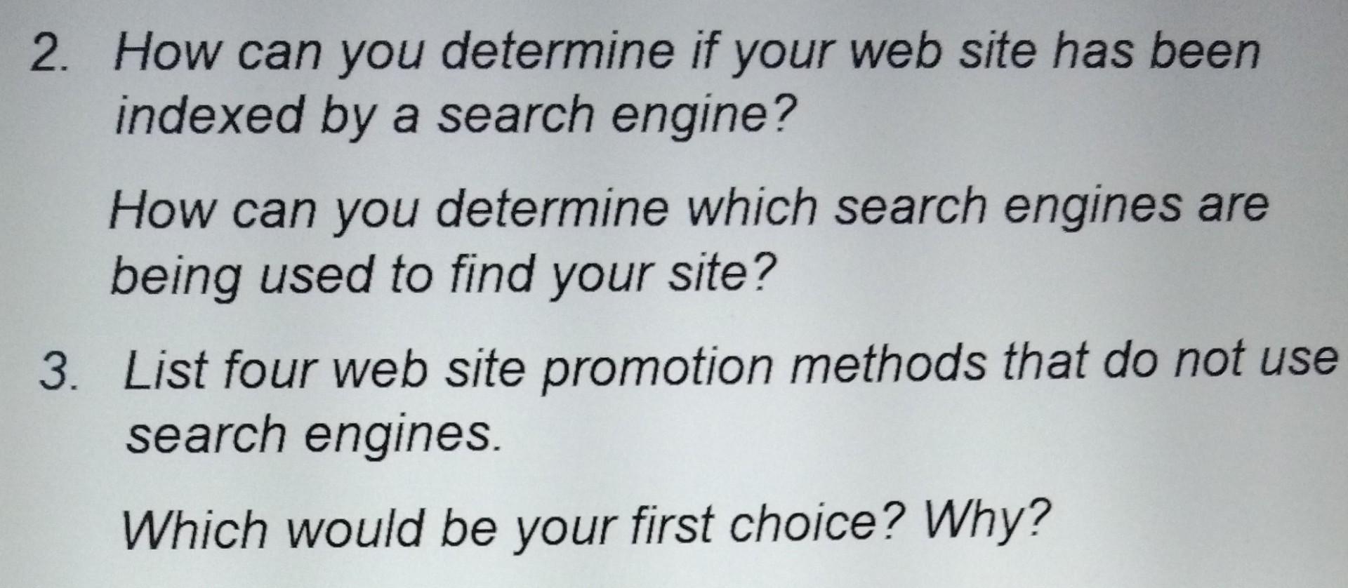 Solved 2. How can you determine if your web site has been | Chegg.com
