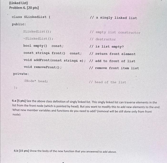 Solved (Linked List) Problem 6. [20 pts] 6.a [5 pts] See the | Chegg.com